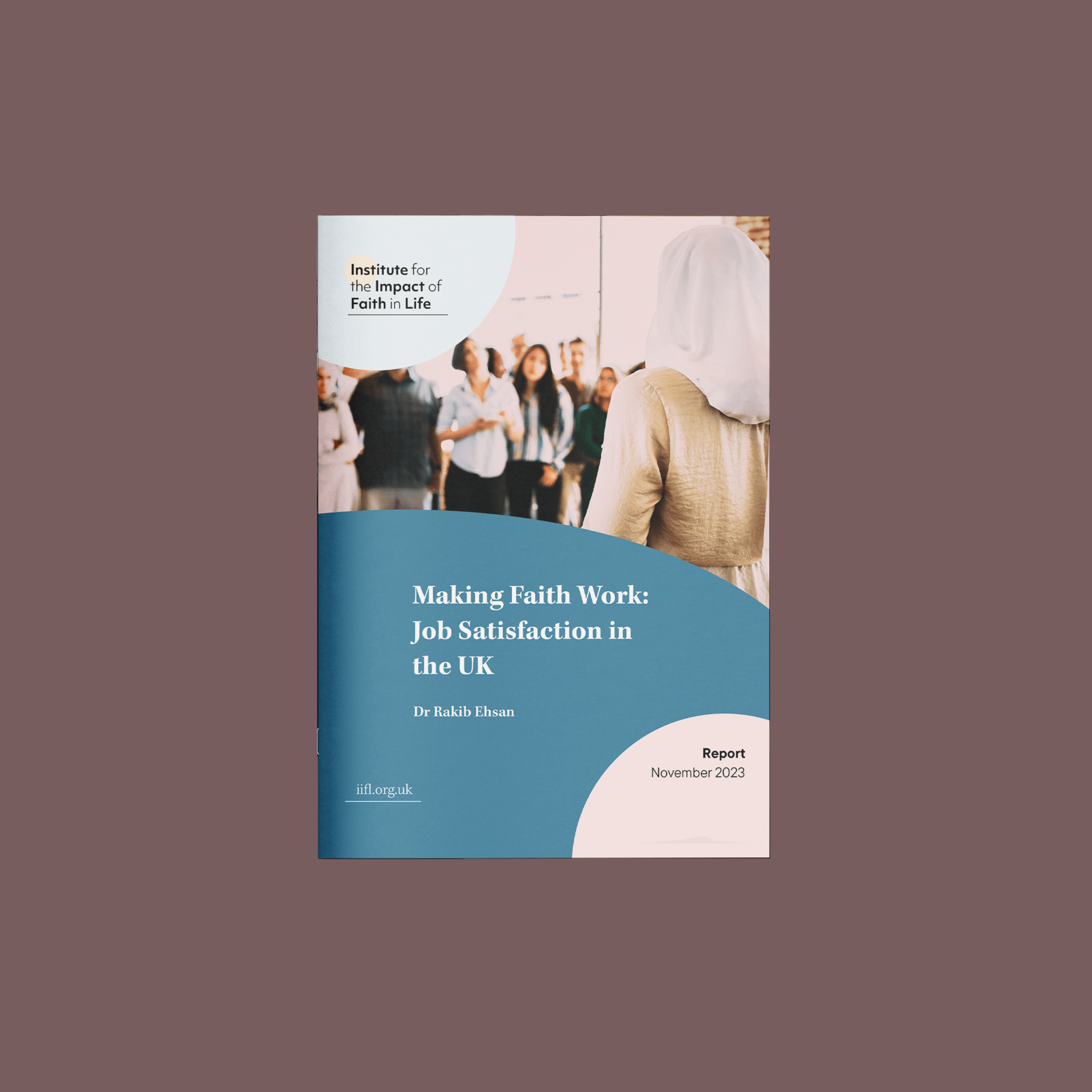 The Institute for the Impact of Faith in Life