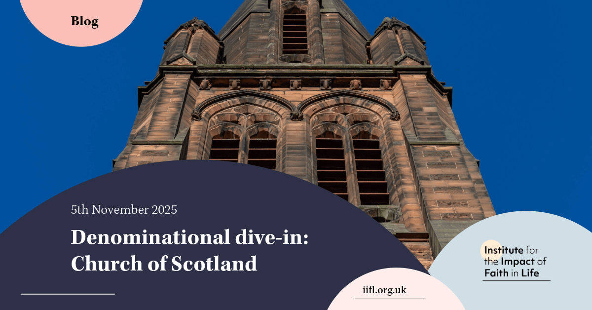 Denominational dive-in: Church of Scotland - The Institute for the ...